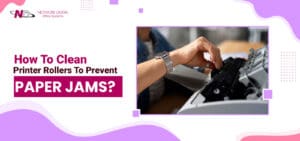 How to Clean Printer Rollers to Prevent Paper Jams